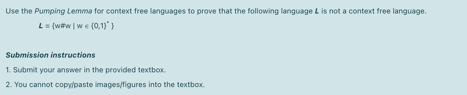 Solved Use the Pumping Lemma for context free languages to | Chegg.com
