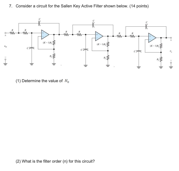Solved 7. ﻿Consider a circuit for the Sallen Key Active | Chegg.com