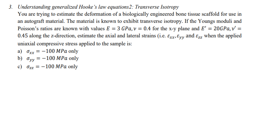 Solved 3. Understanding generalized Hooke's law equations2: | Chegg.com