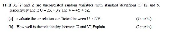 Solved 11. If X, Y and Z are uncorrelated random variables | Chegg.com