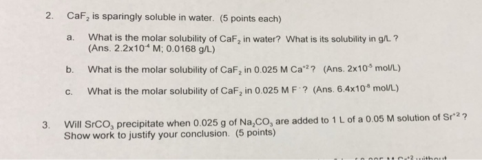 Solved 2. CaF2 is sparingly soluble in water. (5 points | Chegg.com