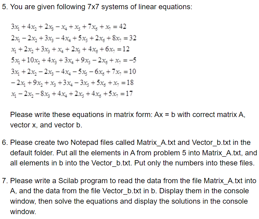 Solved 5. You are given following 7x7 systems of linear | Chegg.com