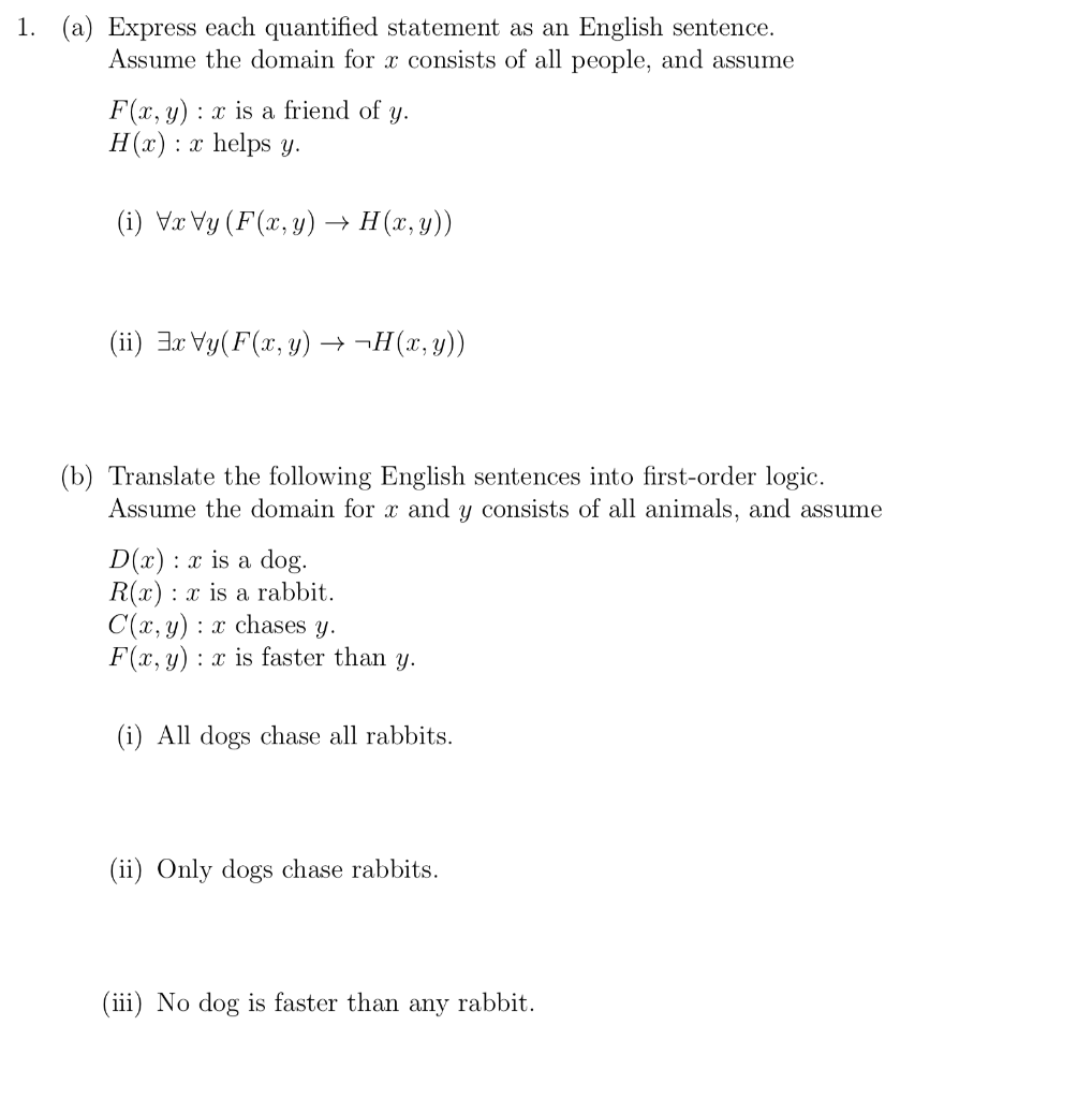 Solved 1. (a) Express each quantified statement as an | Chegg.com