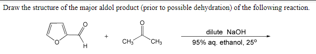 Solved Draw the structure of the major aldol product (prior | Chegg.com