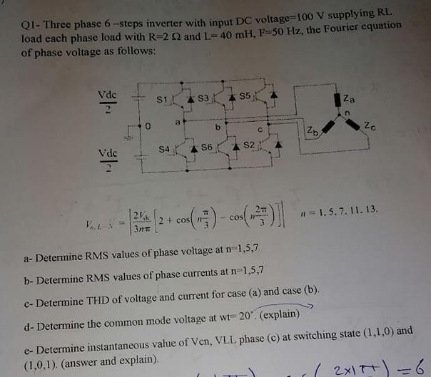 Solved QI- Three phase 6 --steps inverter with input DC | Chegg.com