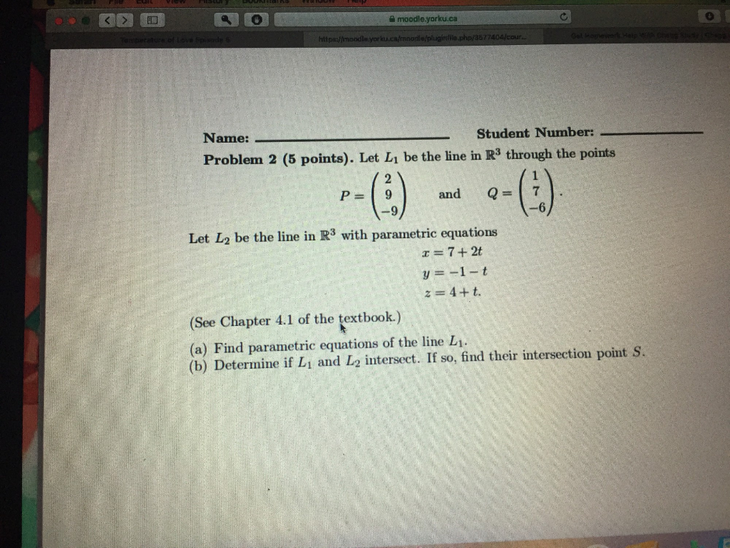 Solved moodle.yorku.ca Name: Student Number: Problem 2 (5 | Chegg.com