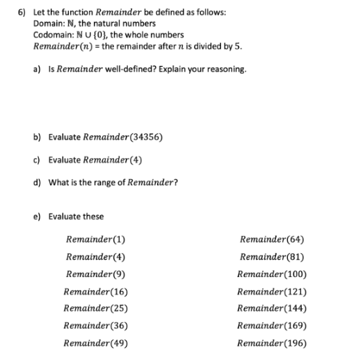 Solved Let the function Remainder be defined as | Chegg.com
