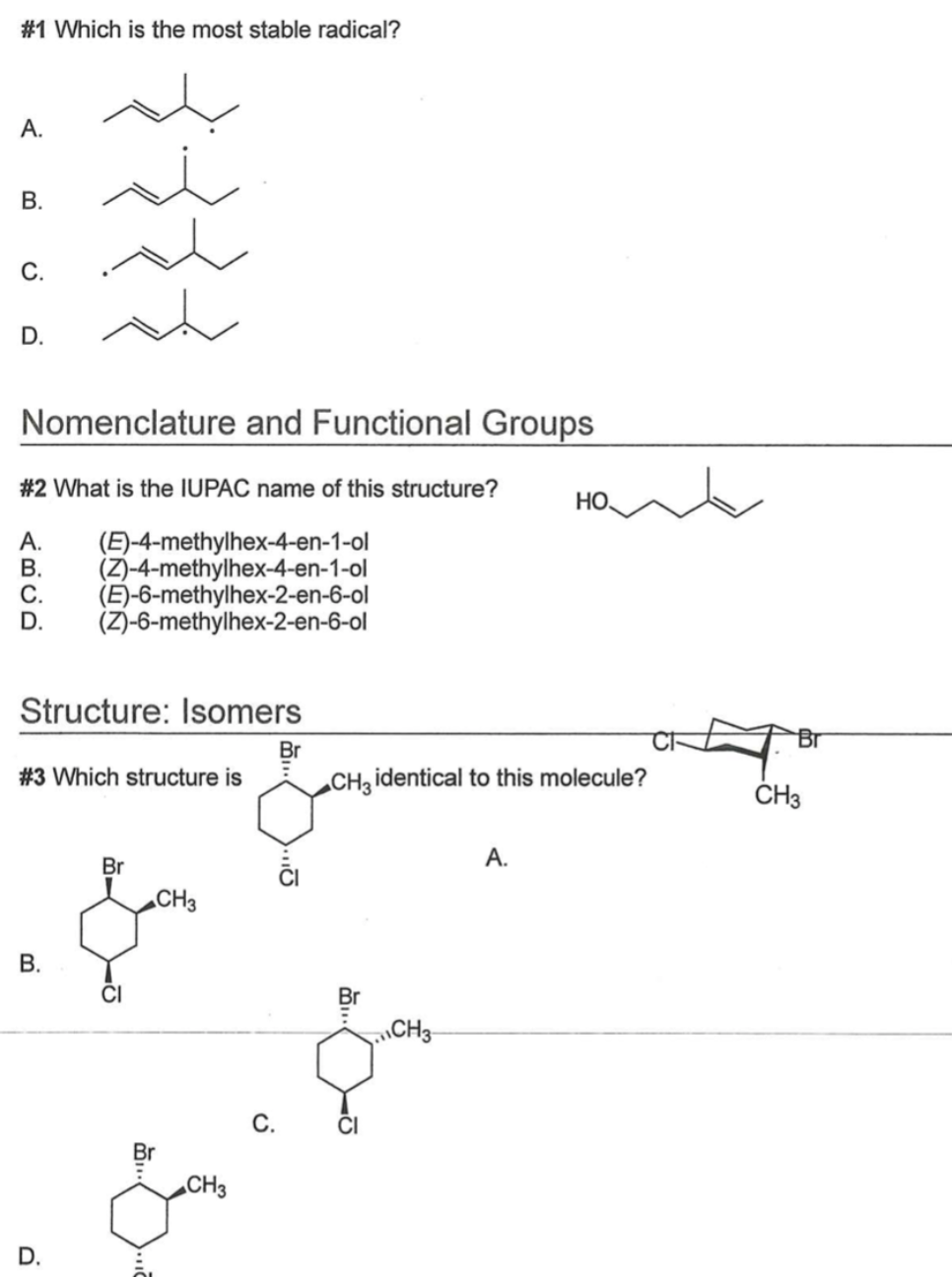 Solved #1 Which is the most stable radical? A. B. C. D. | Chegg.com