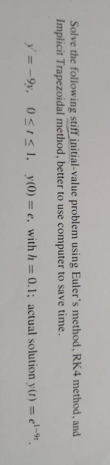 Solved Solve The Following Stiff Initial Value Problem Using