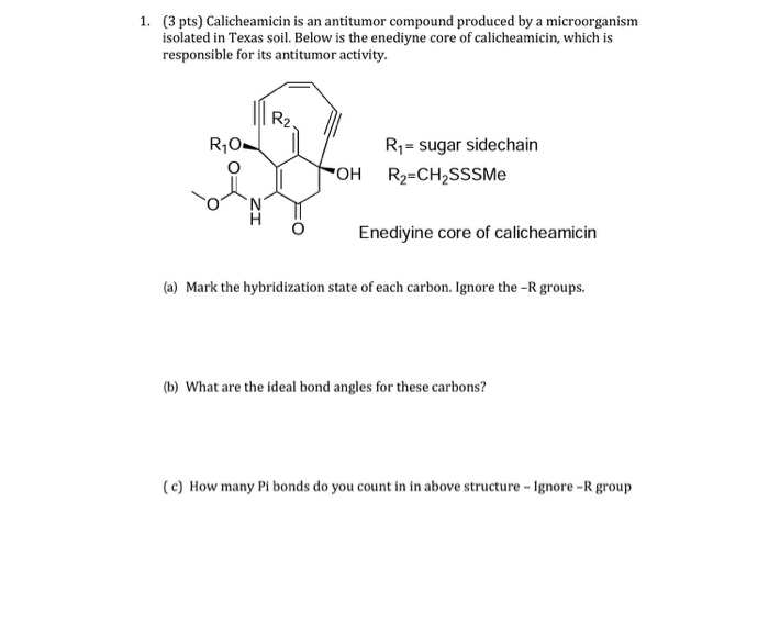 Solved Calicheamicin is an antitumor compound produced by a | Chegg.com