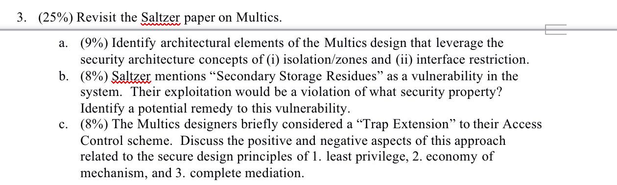 3. (25%) Revisit the Saltzer paper on Multics. a. | Chegg.com