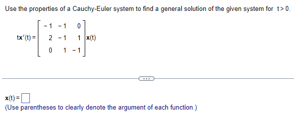 Solved Use the properties of a Cauchy-Euler system to find a | Chegg.com