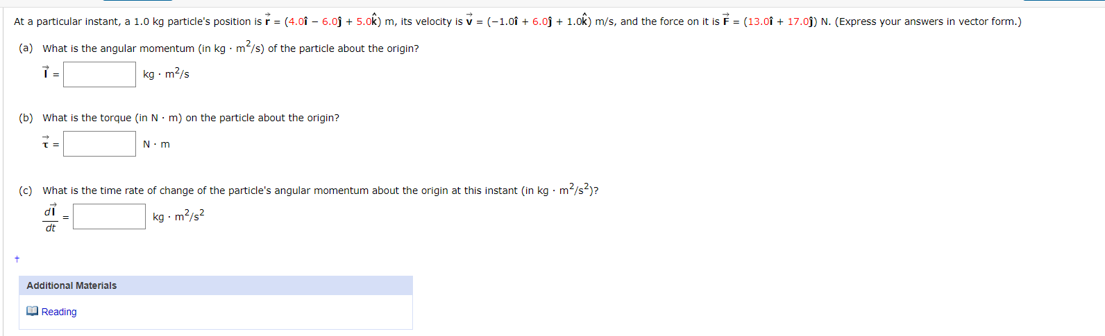Solved (a) ﻿What is the angular momentum (in kg*m2s ) ﻿of | Chegg.com