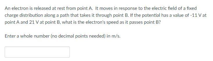 Solved An electron is released at rest from point A. It | Chegg.com