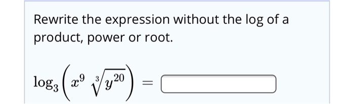 Solved Rewrite the expression without the log of a product, | Chegg.com