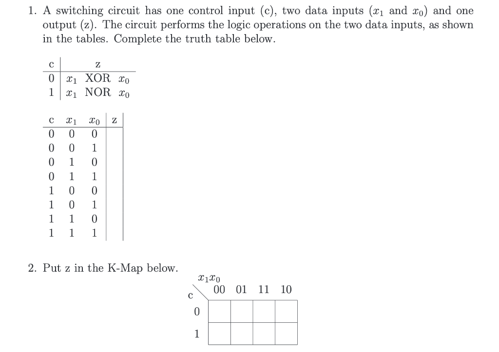 Solved 1. A switching circuit has one control input (c), two | Chegg.com