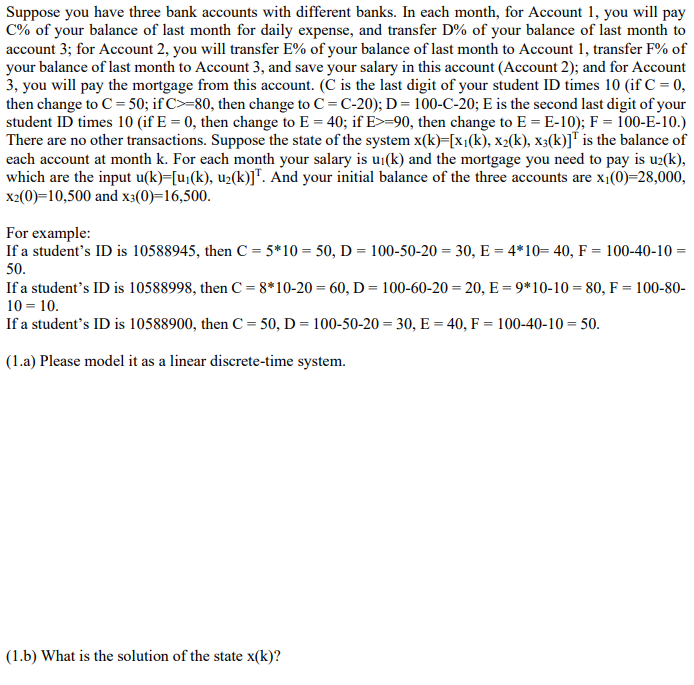 Solved student ID = 13925173Suppose you have three bank | Chegg.com