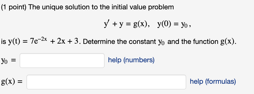 Solved (1 point) The unique solution to the initial value | Chegg.com