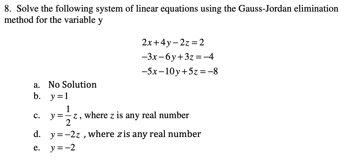 Solved 8. Solve the following system of linear equations | Chegg.com