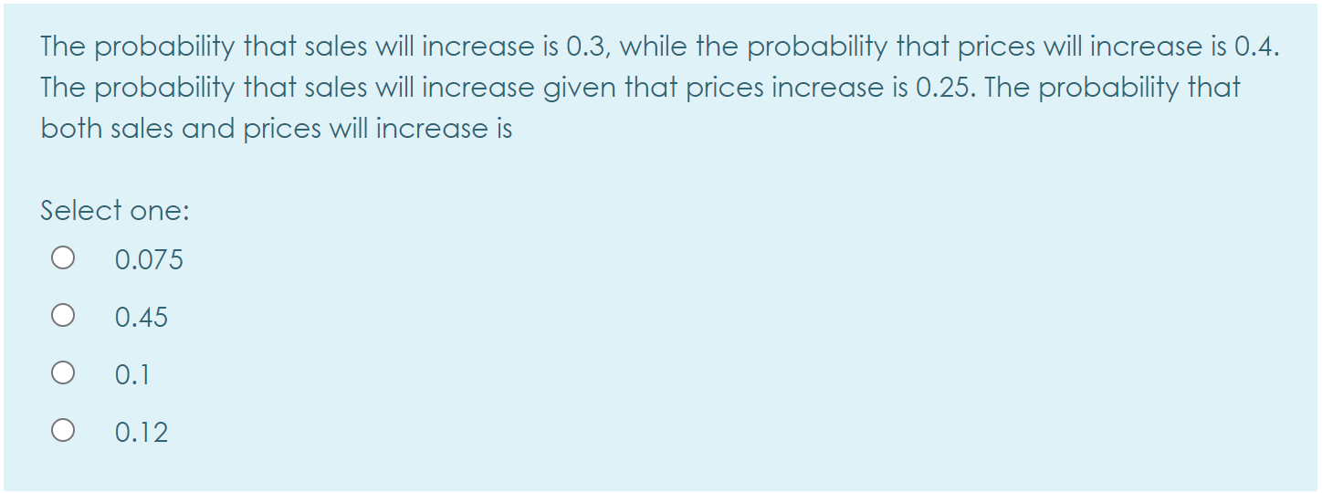 Solved The probability that sales will increase is 0.3, | Chegg.com