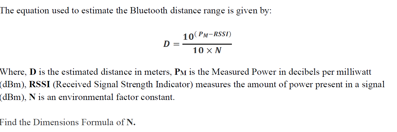 Solved The equation used to estimate the Bluetooth distance | Chegg.com
