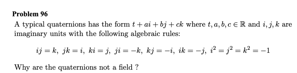 Solved Problem 96 A typical quaternions has the form | Chegg.com