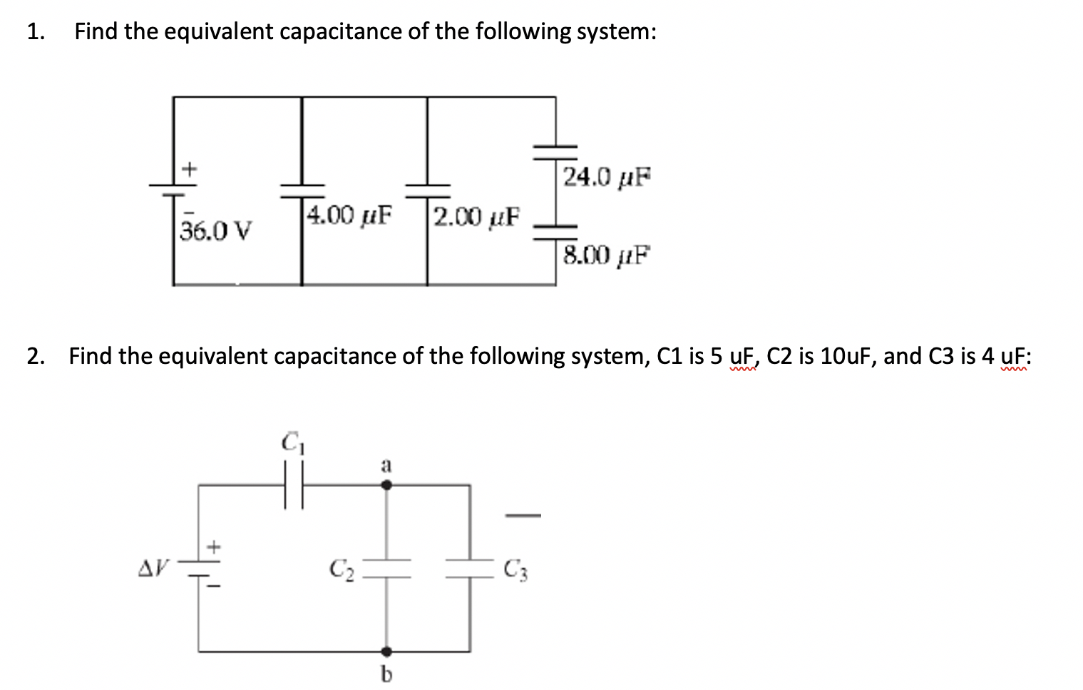 Solved 1. Find the equivalent capacitance of the following | Chegg.com