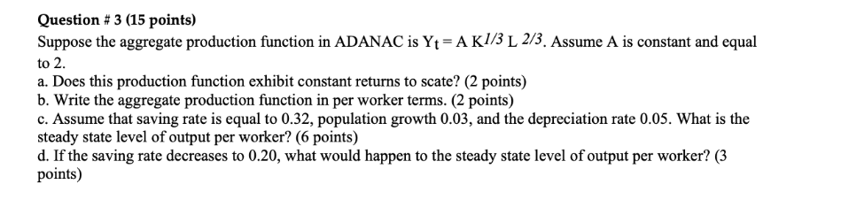 Solved Question 3 15 Points Suppose The Aggregate