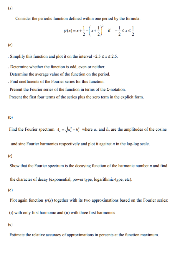 Solved Consider the periodic function defined within one | Chegg.com