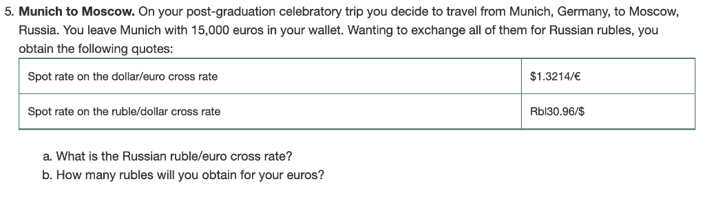 Solved 5. Munich to Moscow. On your post-graduation | Chegg.com