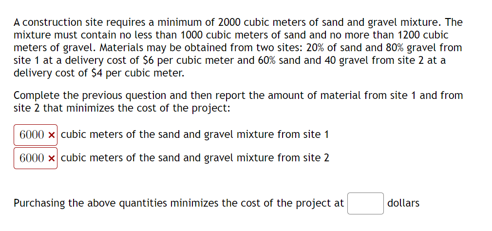 Solved A construction site requires a minimum of 2000 cubic | Chegg.com
