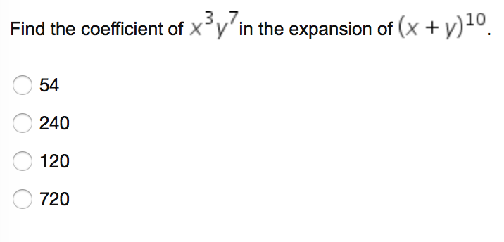 Solved Find the coefficient of a 3b in the expansion of (2a | Chegg.com