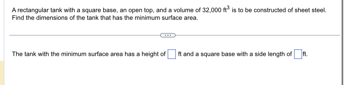 Solved A rectangular tank with a square base, an open top, | Chegg.com