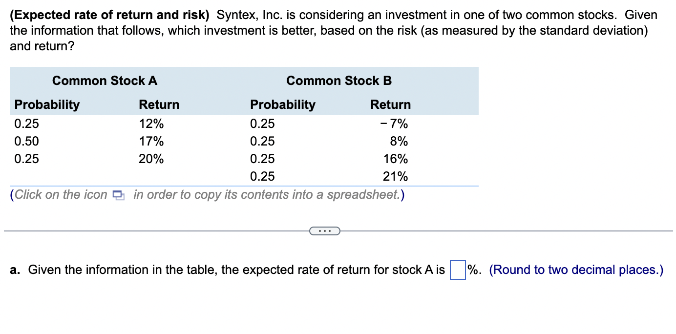 Solved (Expected rate of return and risk) Syntex, Inc. is | Chegg.com