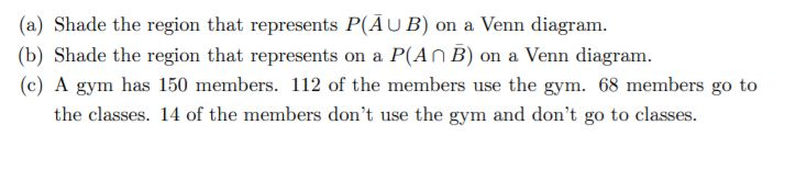 Solved (a) Shade the region that represents P(AUB) on a Venn | Chegg.com