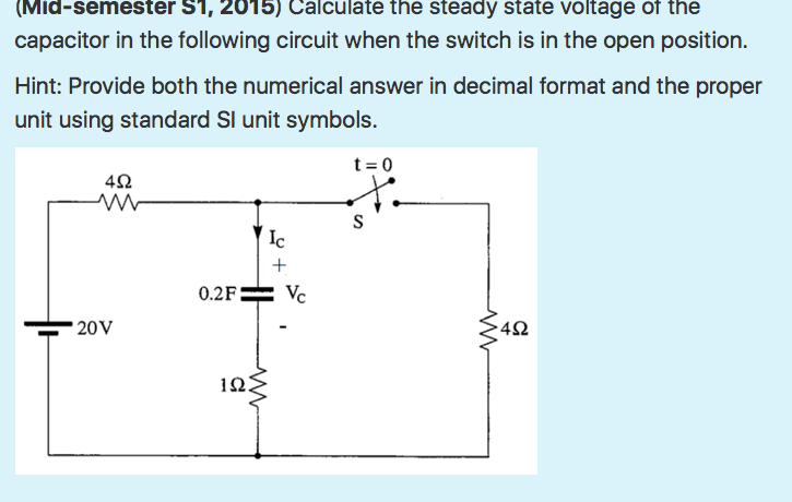 Solved (Mid-semester S1, 2015) Calculate the steady state | Chegg.com