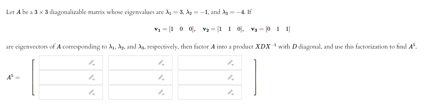 Solved Let A be a 3 x 3 diagonalizable matrix whose | Chegg.com