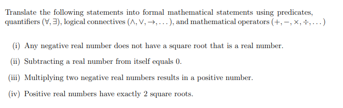 Solved Translate the following statements into formal | Chegg.com
