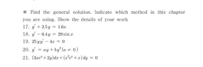 Solved Find the general solution. Indicate which method in | Chegg.com