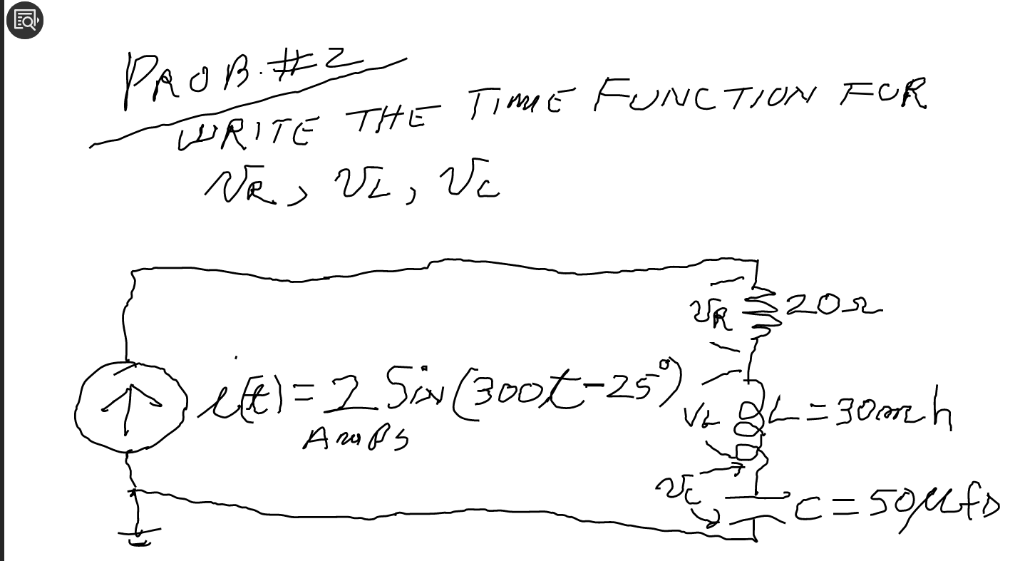 Solved PROB. #2 WRITE THE TIME FUNCTION FOR Verr, vc VR 2on | Chegg.com