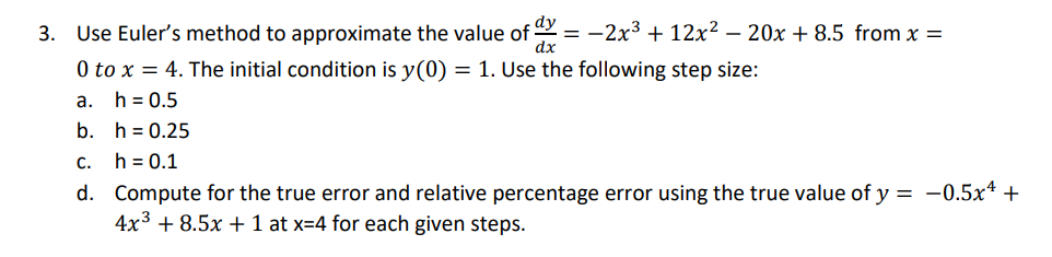 Solved dx a. 3. Use Euler's method to approximate the value | Chegg.com