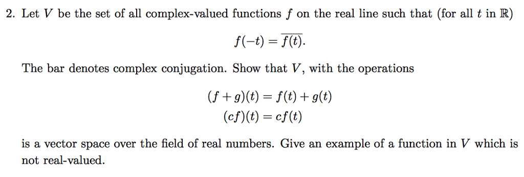 Solved 2. Let V be the set of all complex-valued functions f | Chegg.com