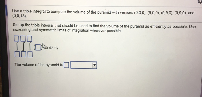 Solved Use a triple integral to compute the volume of the | Chegg.com