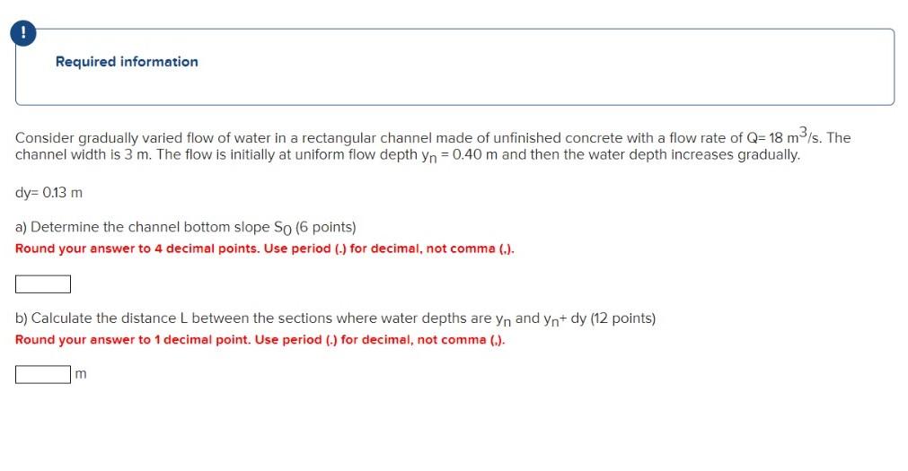 Solved Required information Consider gradually varied flow | Chegg.com