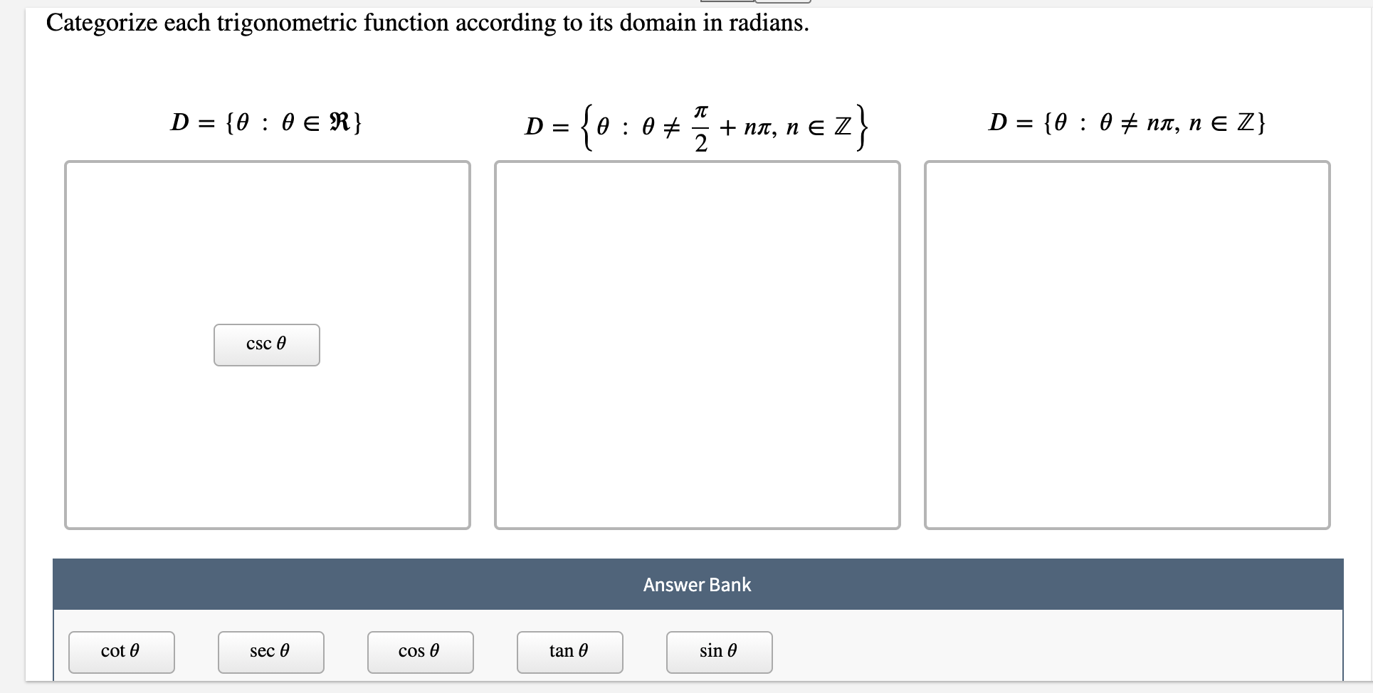 Solved Categorize each trigonometric function according to | Chegg.com