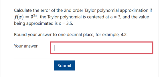 Solved Calculate the error of the 2nd order Taylor | Chegg.com