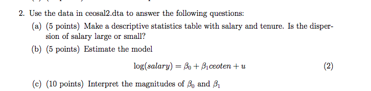 2. Use the data in ceosal2.dta to answer the | Chegg.com