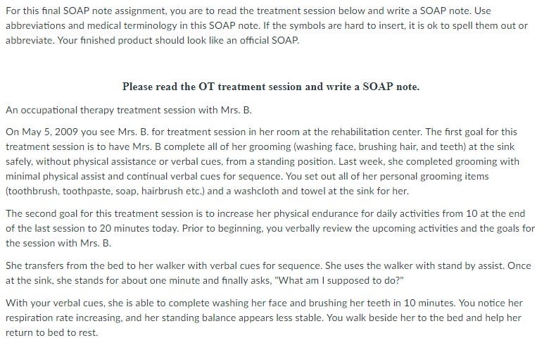 Solved For this final SOAP note assignment, you are to read | Chegg.com