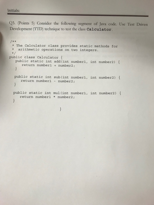 Solved Initials: Q3. (Points 5) Consider the following | Chegg.com