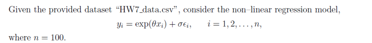 Given the provided dataset "HW7_data.csv", consider | Chegg.com